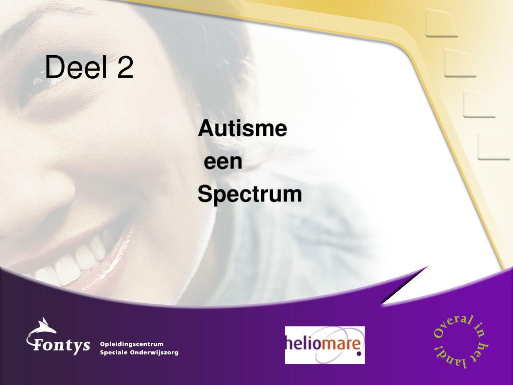 PPT - Autisme Kenmerken, Diagnostiek en oog voor Talent PowerPoint ...