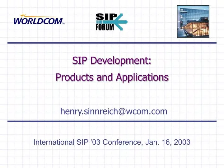 PPT - SIP Development: Products and Applications PowerPoint ...