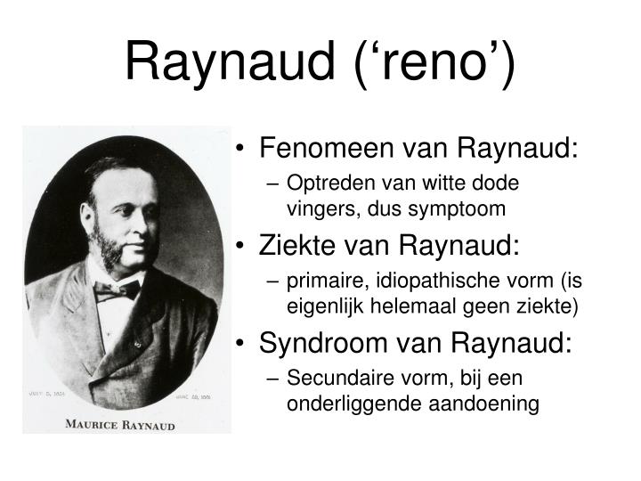 PPT - Raynaud: ziekte of syndroom? Vasospastische aandoening of ...