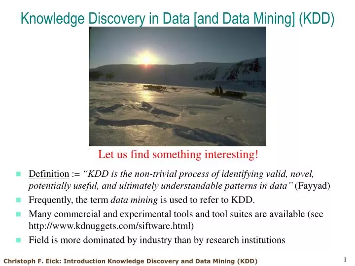 PPT - Knowledge Discovery in Data [and Data Mining] (KDD) PowerPoint ...