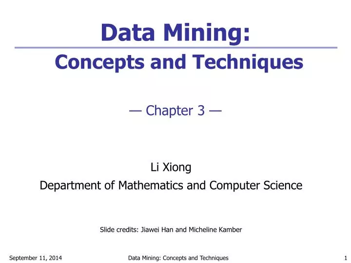 PPT - Data Mining: Concepts and Techniques — Chapter 3 — PowerPoint Presentation - ID:4256137