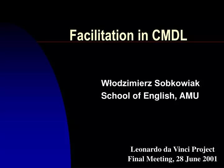PPT - Facilitation in CMDL PowerPoint Presentation, free download - ID ...