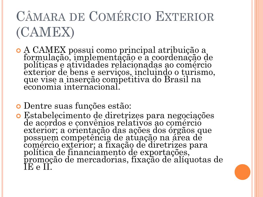 PPT - ESTRUTURA ORGANIZACIONAL DO COMÉRCIO EXTERIOR NO BRASIL: SECEX ...