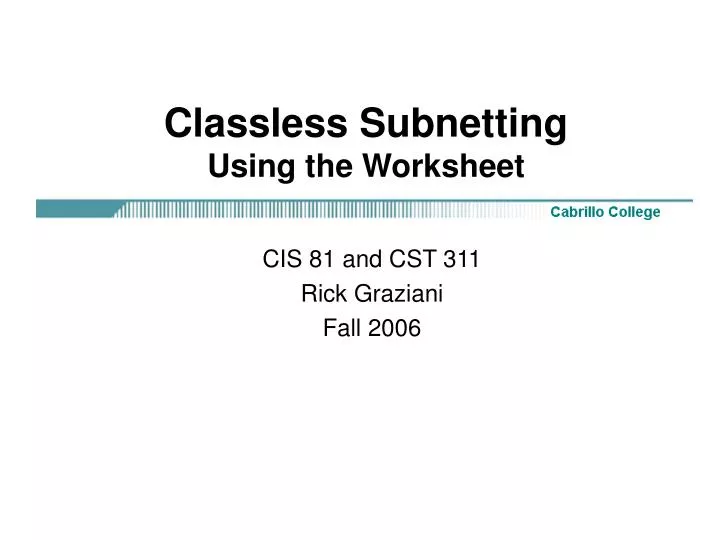 PPT - Classless Subnetting Using the Worksheet PowerPoint Presentation ...