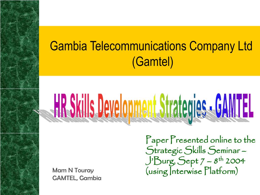 PPT - Mam N Touray GAMTEL, Gambia PowerPoint Presentation, free ...