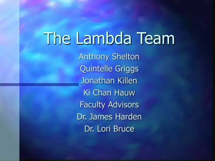 PPT - The Lambda Team PowerPoint Presentation, free download - ID:4258763