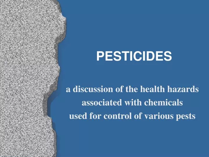 PPT - PESTICIDES PowerPoint Presentation, free download - ID:4260132