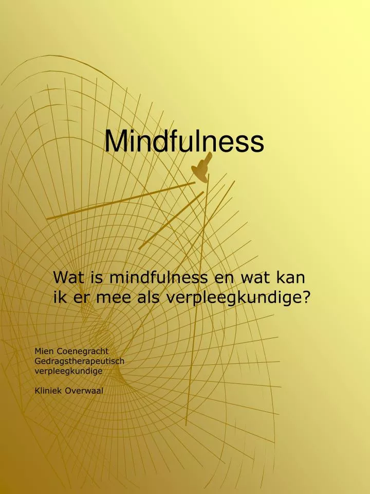 PPT - Mindfulness PowerPoint Presentation, free download - ID:4260554