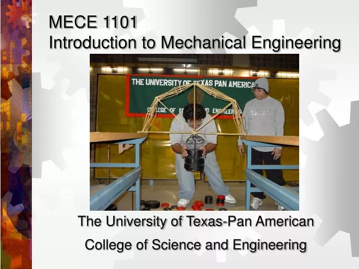 PPT - MECE 1101 Introduction to Mechanical Engineering PowerPoint ...