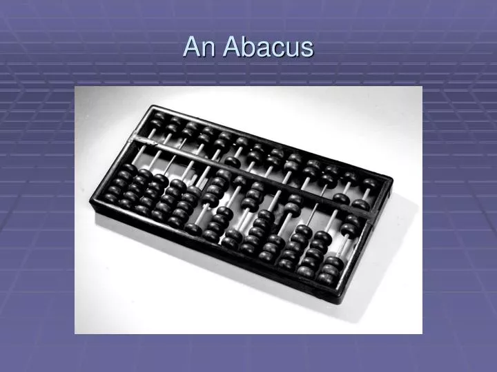 PPT - An Abacus PowerPoint Presentation, free download - ID:4262713
