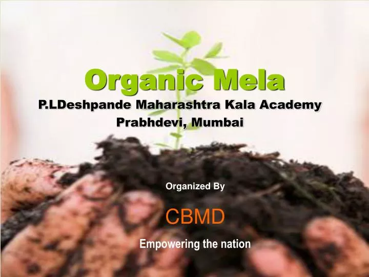 PPT - Organic Mela PowerPoint Presentation, free download - ID:4263228