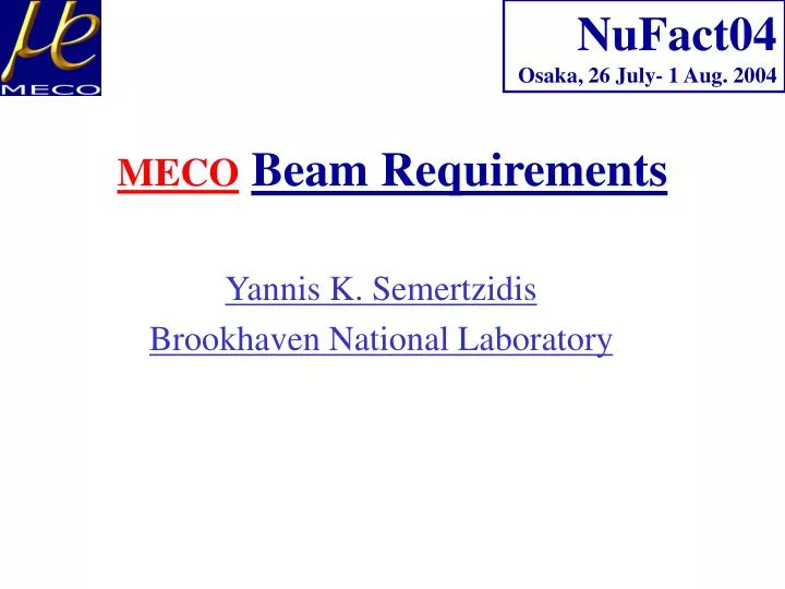 PPT - MECO Beam Requirements PowerPoint Presentation, free download ...