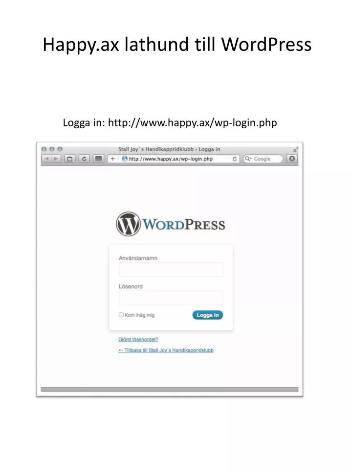PPT - Logga in: happy.ax / wp-login.php PowerPoint Presentation, free ...