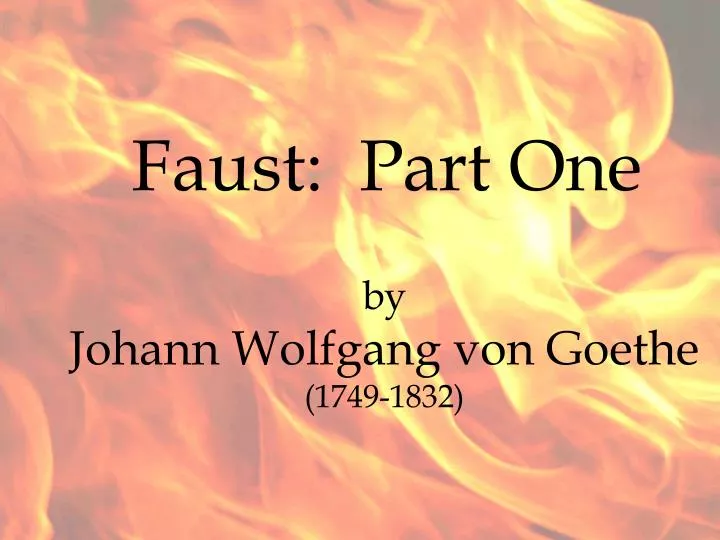 PPT - Faust: Part One PowerPoint Presentation, free download - ID:4264807