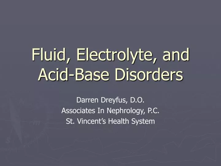 PPT - Fluid, Electrolyte, and Acid-Base Disorders PowerPoint ...