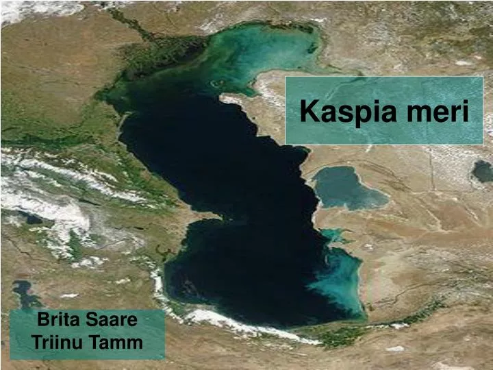 PPT - Kaspia meri PowerPoint Presentation, free download - ID:4265035