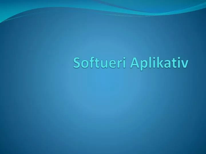 PPT - Softueri Aplikativ PowerPoint Presentation, free download - ID ...