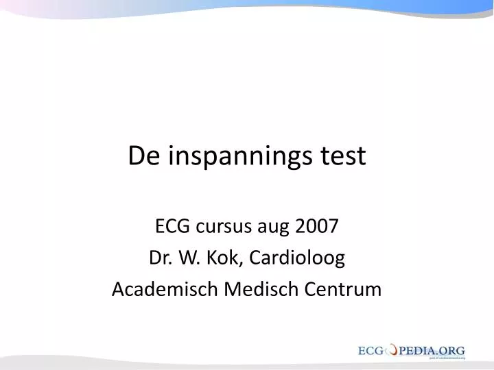PPT - De inspannings test PowerPoint Presentation, free download - ID ...
