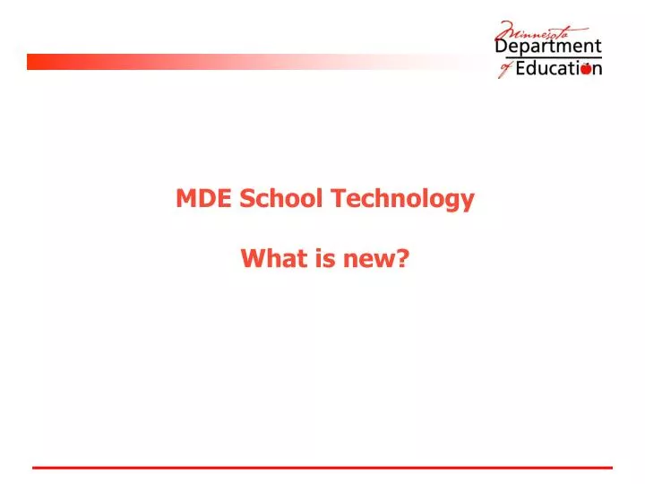 PPT - MDE School Technology What is new? PowerPoint Presentation, free ...