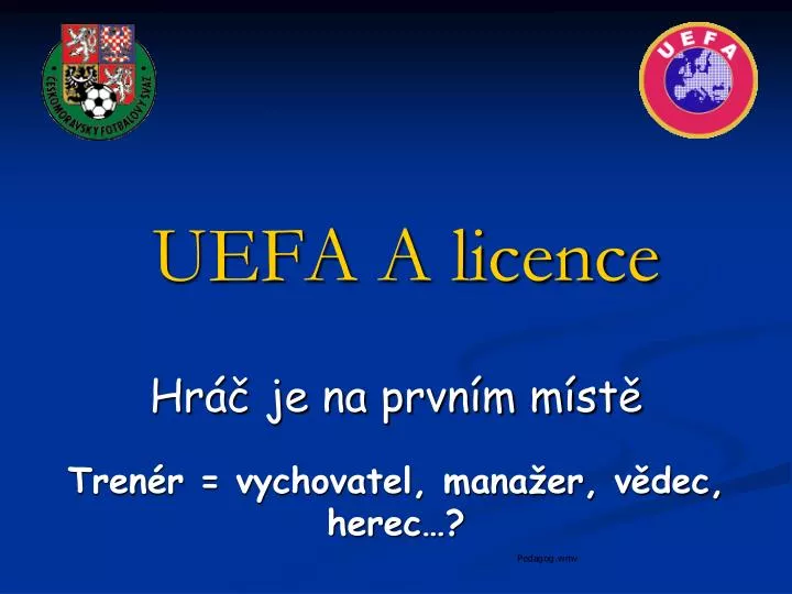 PPT - UEFA A licence PowerPoint Presentation, free download - ID:4265883