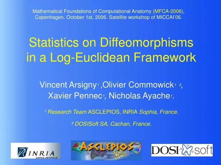 Ppt Statistics On Diffeomorphisms In A Log Euclidean Framework Powerpoint Presentation Id