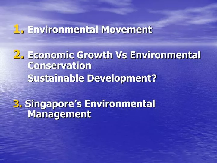PPT - Environmental Movement Economic Growth Vs Environmental ...