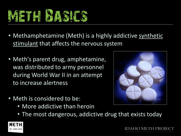 PPT - Methamphetamine (Meth) is a highly addictive synthetic stimulant ...