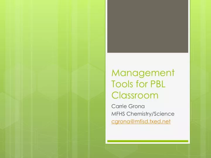 PPT - Management Tools for PBL Classroom PowerPoint Presentation, free ...
