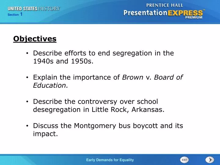 PPT - Describe efforts to end segregation in the 1940s and 1950s ...