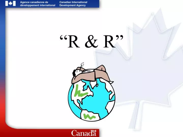 PPT - “R & R” PowerPoint Presentation, free download - ID:4267790