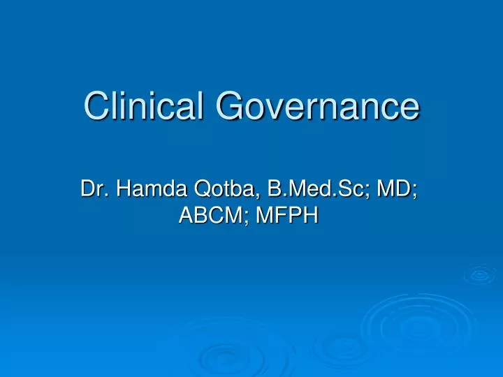 PPT - Clinical Governance PowerPoint Presentation, free download - ID:4268128