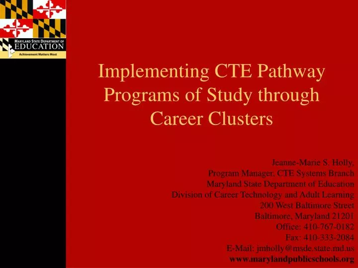 PPT - Implementing CTE Pathway Programs of Study through Career ...