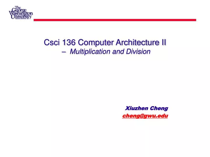 PPT - Csci 136 Computer Architecture II – Multiplication and Division ...