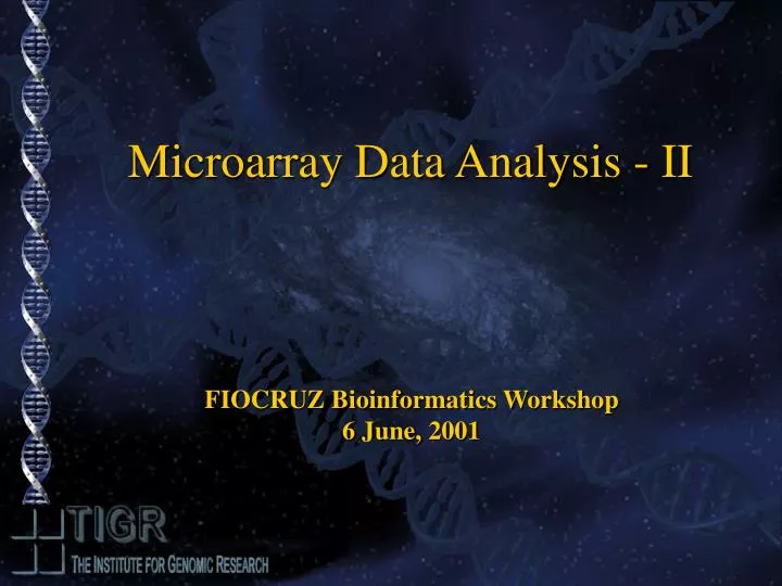 PPT - Microarray Data Analysis - II PowerPoint Presentation, free ... PPT - Microarray Data Analysis - II PowerPoint Presentation, free ...