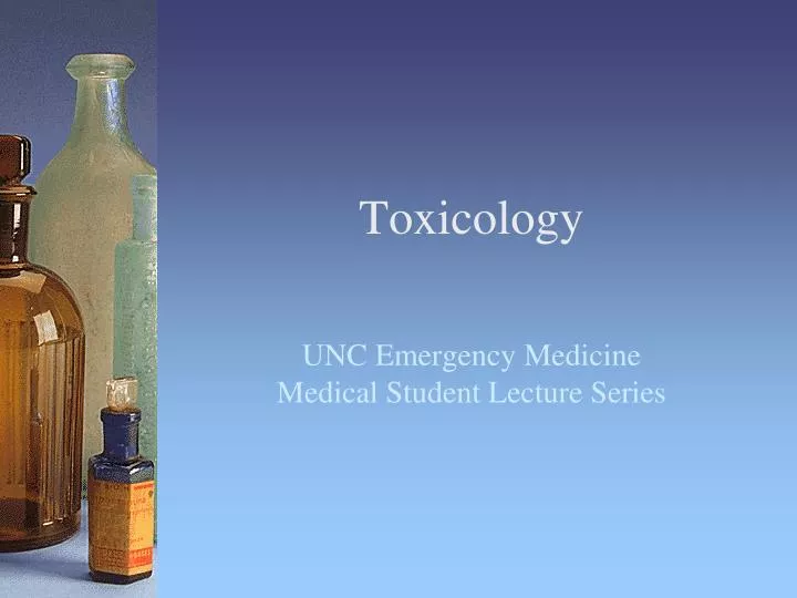 PPT - Toxicology PowerPoint Presentation, free download - ID:4270463