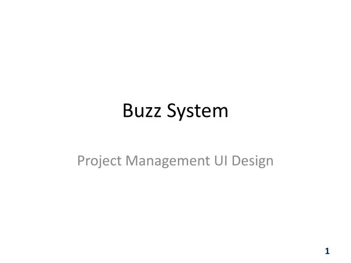 PPT - Buzz System PowerPoint Presentation, free download - ID:4270623