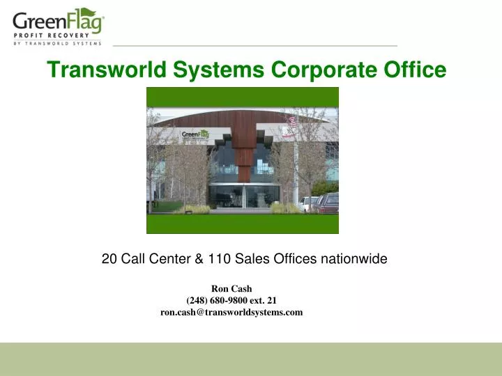 PPT - Transworld Systems Corporate Office PowerPoint Presentation, free ...