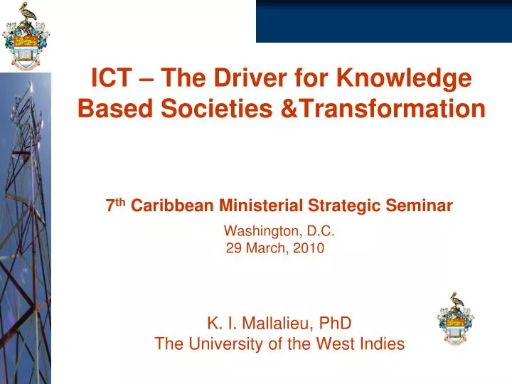 PPT - ICT – The Driver for Knowledge Based Societies &Transformation ...