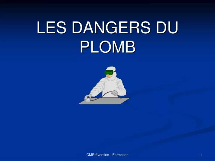PPT - LES DANGERS DU PLOMB PowerPoint Presentation, free download - ID ...