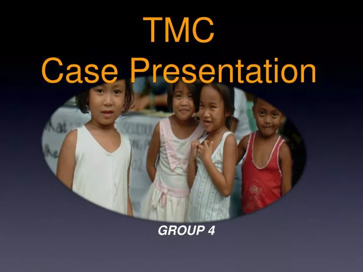 PPT - TMC Case Presentation PowerPoint Presentation, free download - ID ...