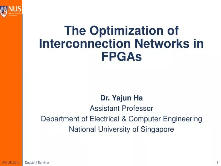 PPT - The Optimization of Interconnection Networks in FPGAs PowerPoint Presentation - ID:4272106