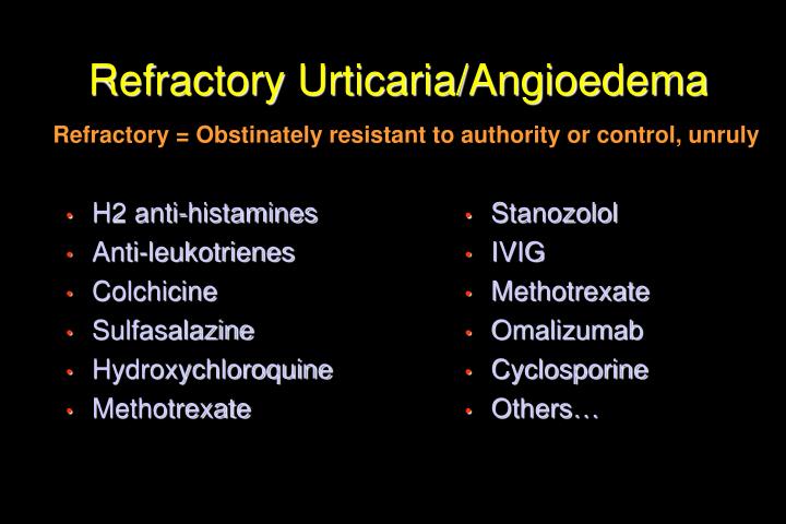 PPT - Urticaria/Angioedema - Management PowerPoint Presentation - ID ...