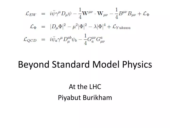 PPT - Beyond Standard Model Physics PowerPoint Presentation, free ...