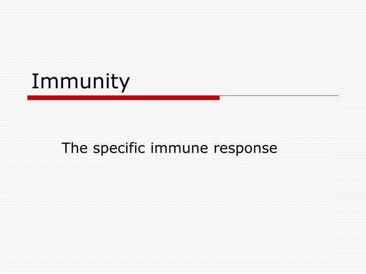 PPT - Immunity PowerPoint Presentation, free download - ID:4273351