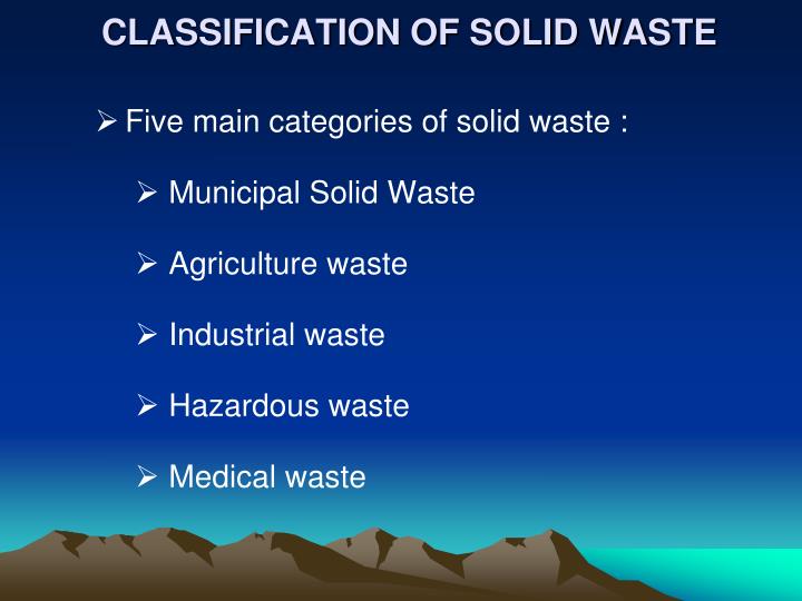 PPT - ENV 506 INTEGRATED SOLID WASTE MANAGEMENT PowerPoint Presentation ...