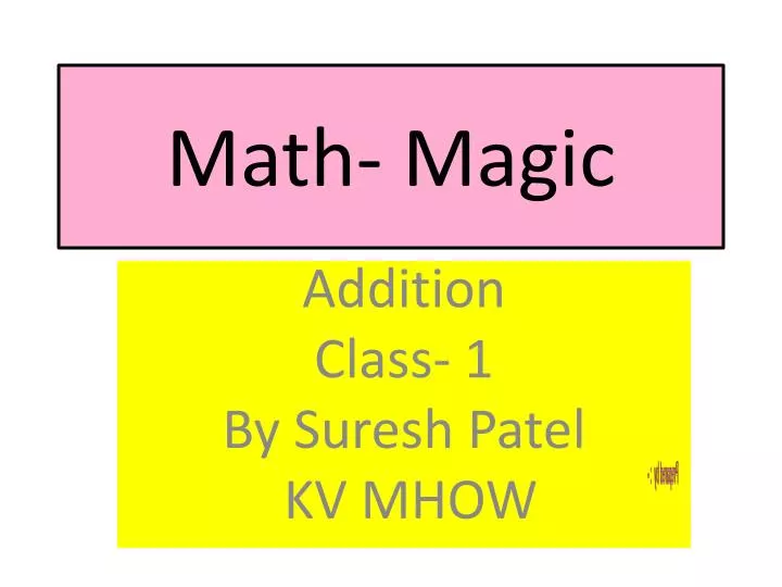 PPT - Math- Magic PowerPoint Presentation, free download - ID:4273772