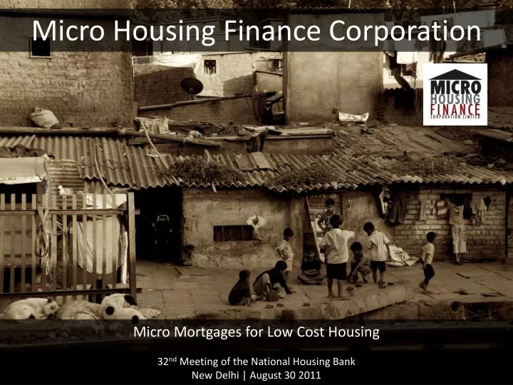 PPT - Micro Housing Finance Corporation PowerPoint Presentation, free ...