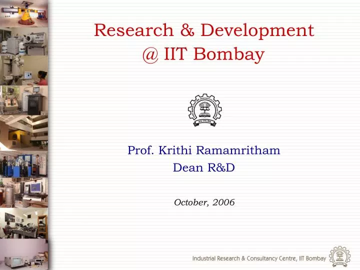 PPT - Research & Development @ IIT Bombay PowerPoint Presentation, free ...