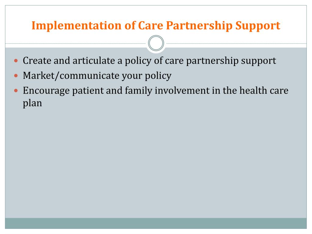 PPT - Enhancing Care Partnership Support March 27, 2014 1 – 2 pm ...