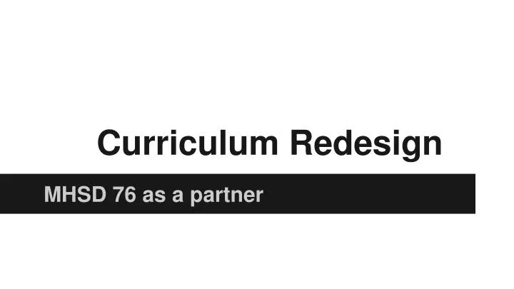 PPT - Curriculum Redesign PowerPoint Presentation, free download - ID ...